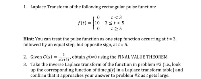 Solved 1. Laplace Transform of the following rectangular | Chegg.com