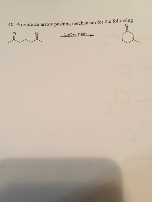Solved ed- ul 31. Draw a complete arrow pushing mechanism | Chegg.com