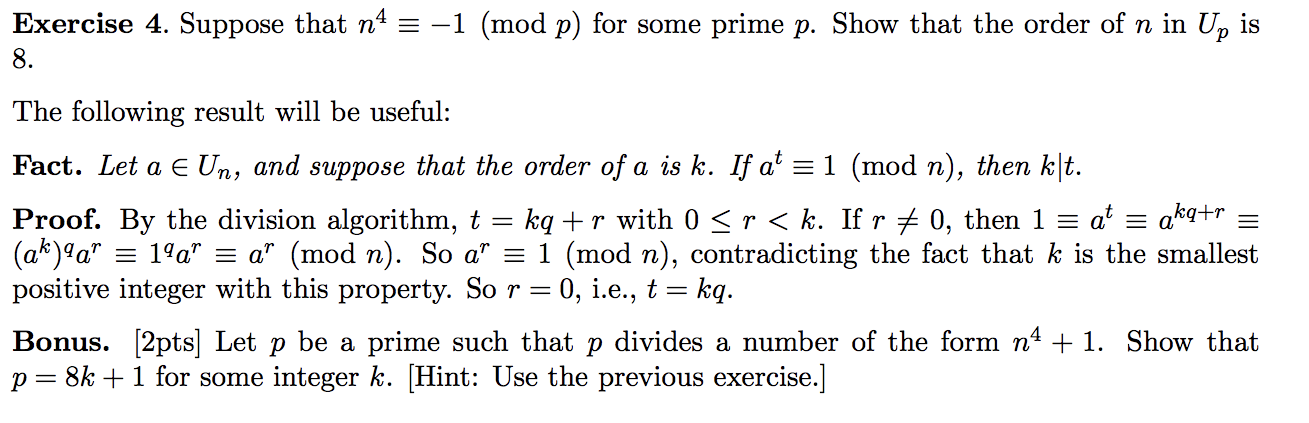 Solved Suppose that n 4 ≡ −1 (mod p) for some prime p. Show | Chegg.com