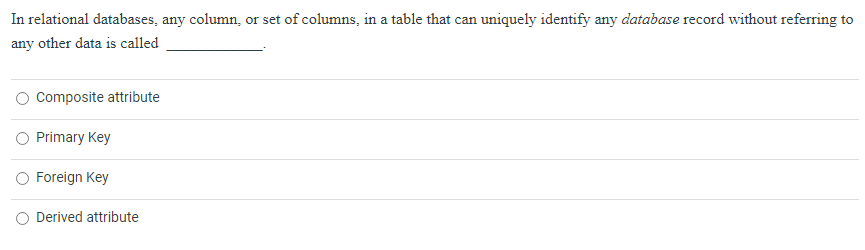 Solved In relational databases, any column, or set of | Chegg.com