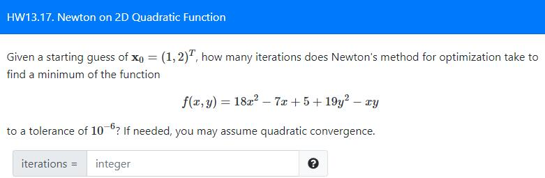 HW13.17. Newton on 2D Quadratic Function Given a | Chegg.com