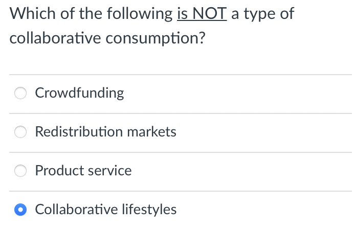 Solved Which of the following is NOT a type of collaborative | Chegg.com