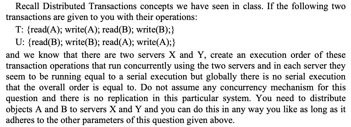 Solved Recall Distributed Transactions concepts we have seen | Chegg.com