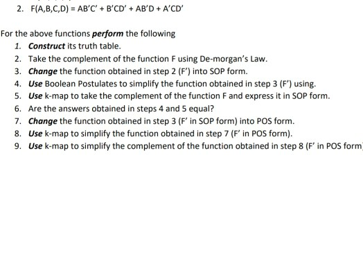 Solved 2. F(A,B,C,D) : AB,C+ BCD, + AB, D + ACD, For the | Chegg.com