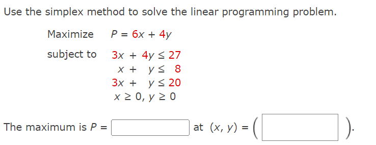 Solved Use the simplex method to solve the linear | Chegg.com