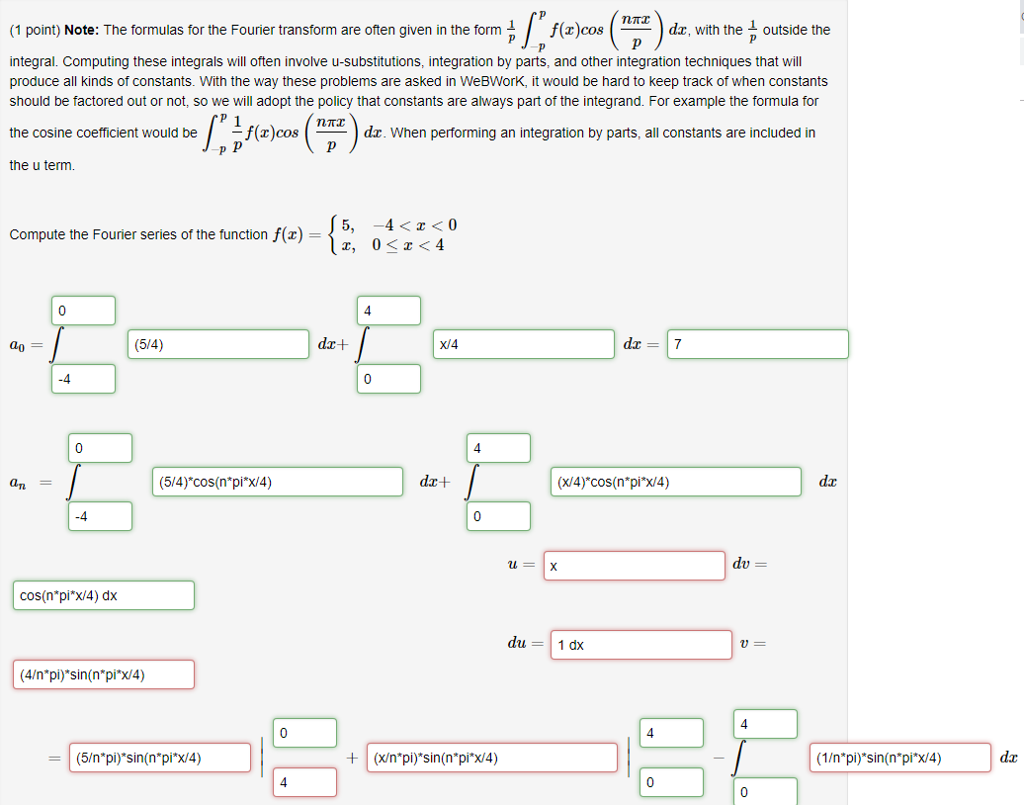 Solved (1 point) Note: The formulas for the Fourier | Chegg.com
