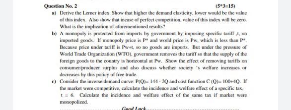 Solved Question No. 2 (5*3=15) a) Derive the Lerner index | Chegg.com