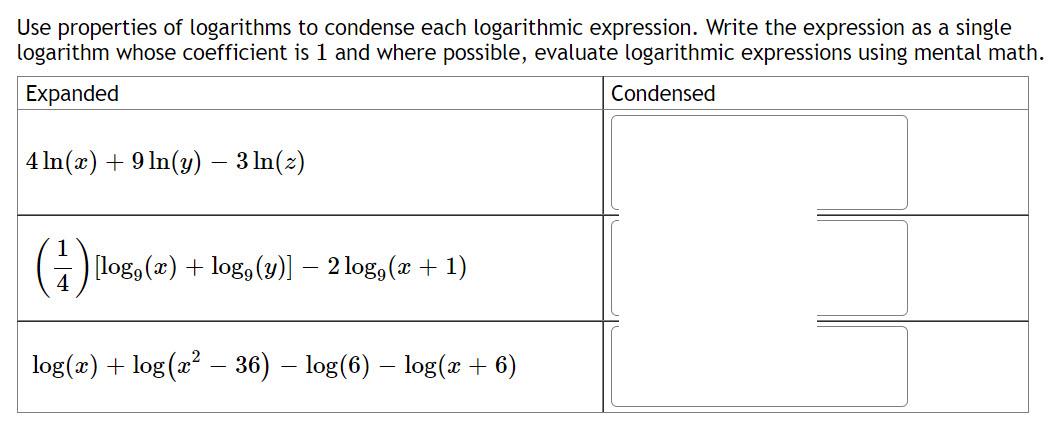 Solved Use properties of logarithms to condense each | Chegg.com