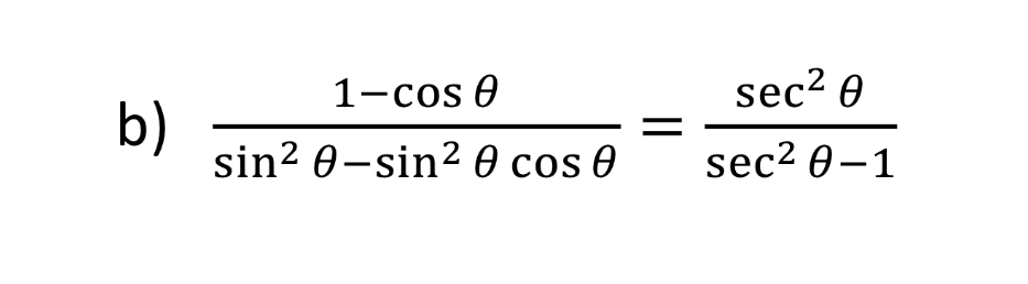 Solved b) sin2θ−sin2θcosθ1−cosθ=sec2θ−1sec2θ | Chegg.com
