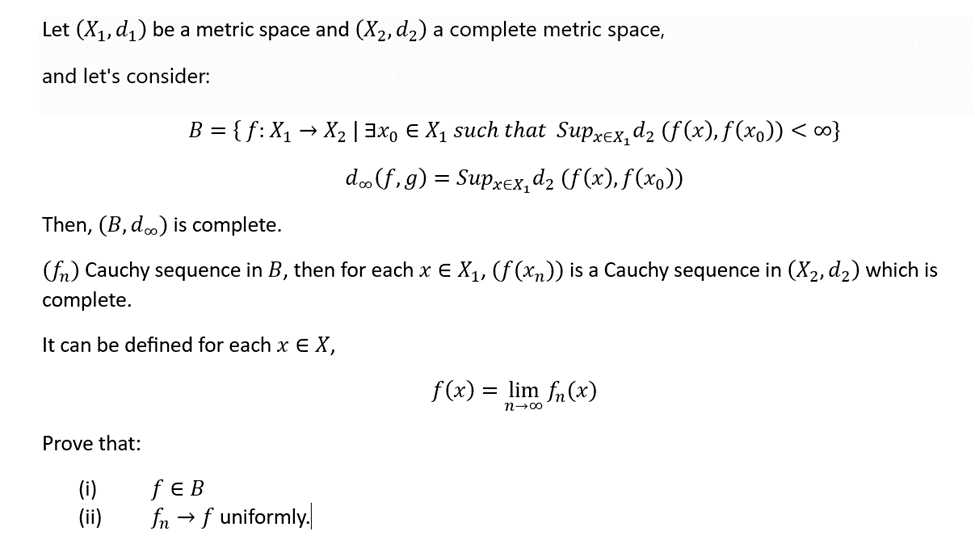 Solved Let (X1,d1) be a metric space and (X2,d2) a complete | Chegg.com