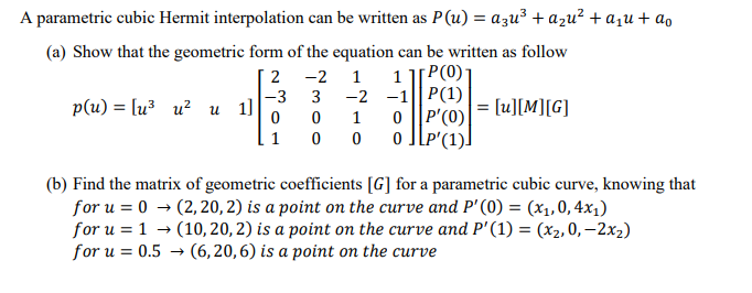 Solved A parametric cubic Hermit interpolation can be | Chegg.com