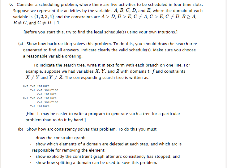 Solved 6. Consider a scheduling problem, where there are | Chegg.com