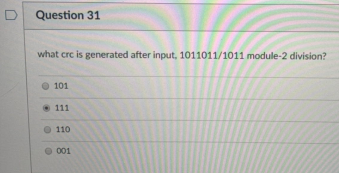 Solved Question 31 what crc is generated after input, | Chegg.com