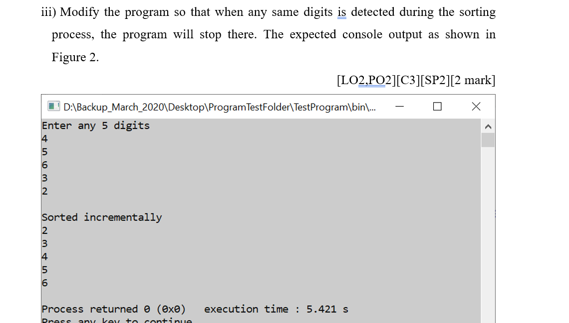 Solved iii) Modify the program so that when any same digits | Chegg.com