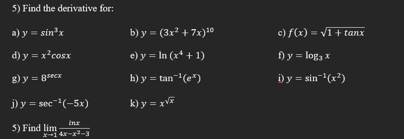 Solved 5) Find the derivative for: a) y=sin3x b) | Chegg.com