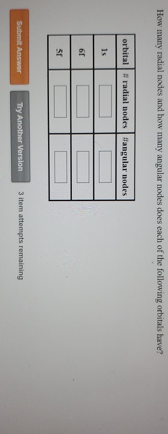 Solved How many radial nodes and how many angular nodes does | Chegg.com