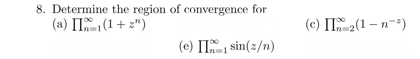 Solved 8. Determine the region of convergence for (a) | Chegg.com