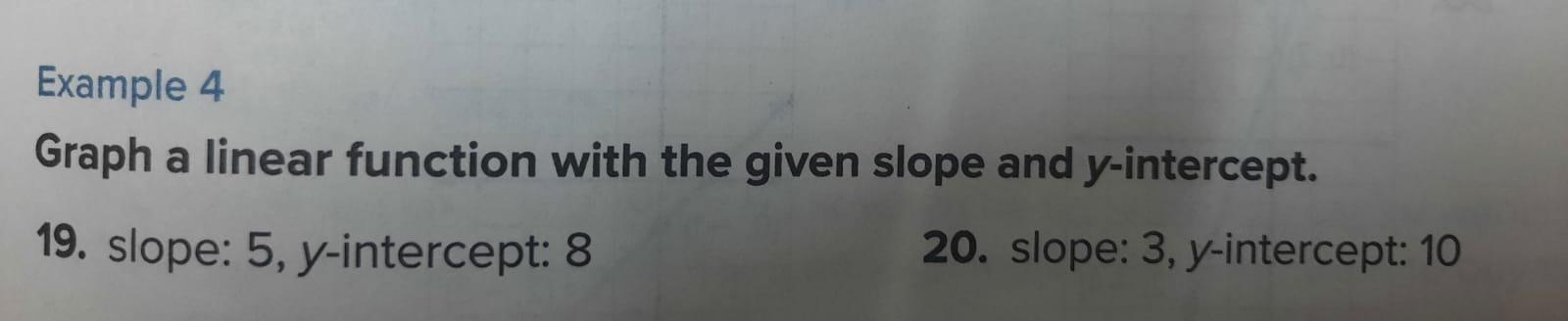 Solved Example 4 Graph a linear function with the given | Chegg.com