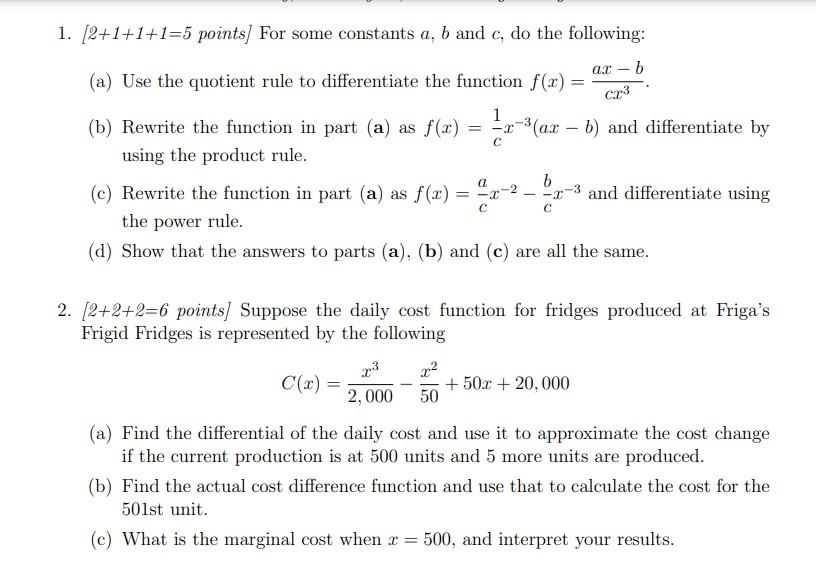 Solved 1. [2+1+1+1=5 points] For some constants a,b and c, | Chegg.com