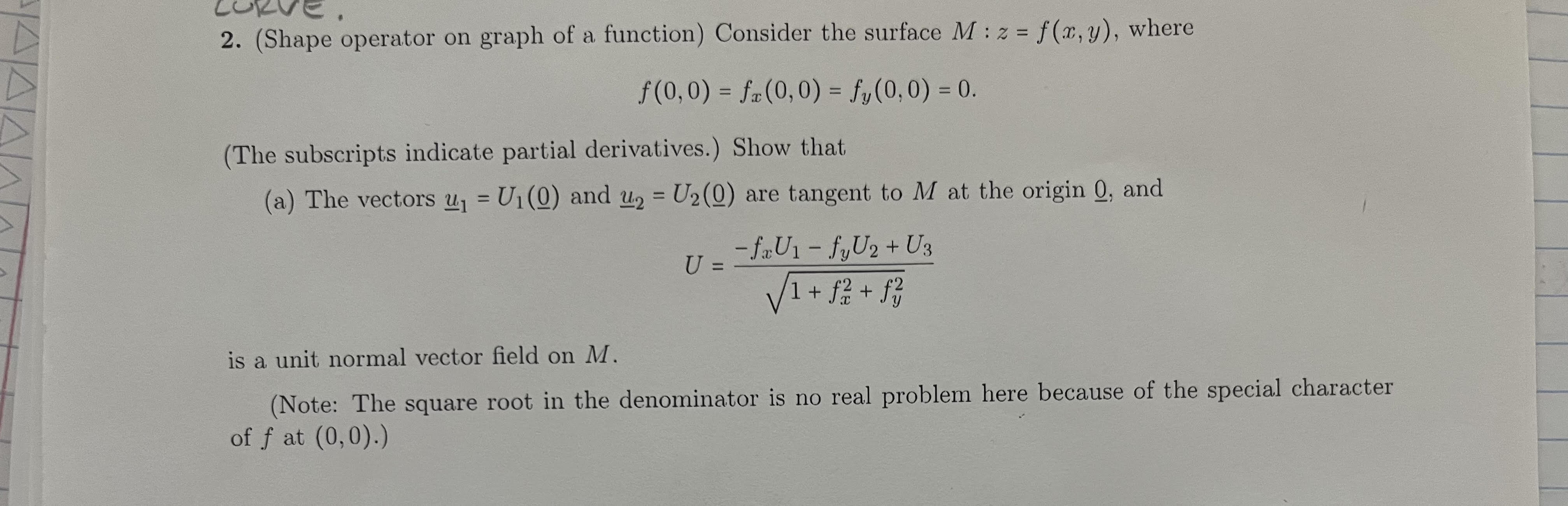 Solved (Shape operator on graph of a function) ﻿Consider the | Chegg.com