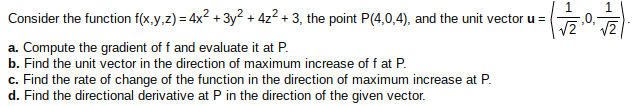 Solved 「是。」 Consider the function f(x,y,z) = 4x2 + 3y2 + 4z2 | Chegg.com