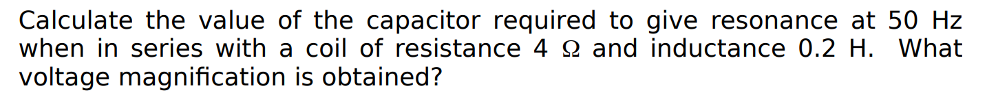 Solved The answer is : 50.7μF, 15.7 Answer in detail with | Chegg.com