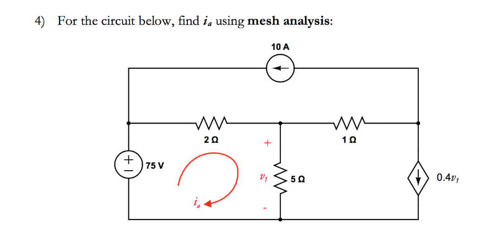 Solved For the circuit below, find ia using mesh analysis 4) | Chegg.com