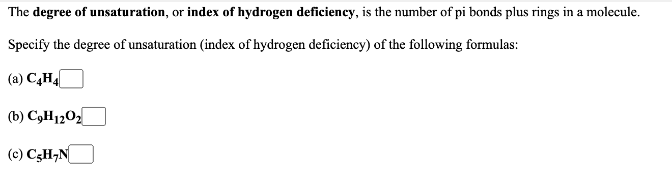 Solved The degree of unsaturation, or index of hydrogen | Chegg.com