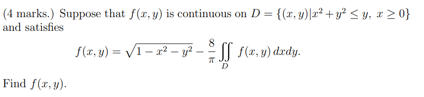 Solved (4 marks.) Suppose that f(x,y) is continuous on | Chegg.com