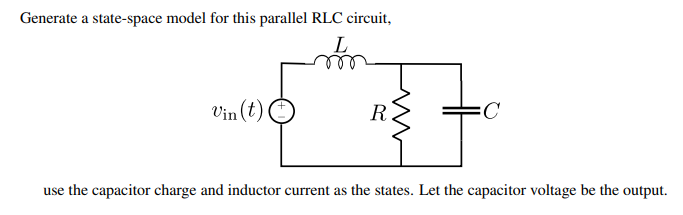 Solved Generate a state-space model for this parallel RLC | Chegg.com