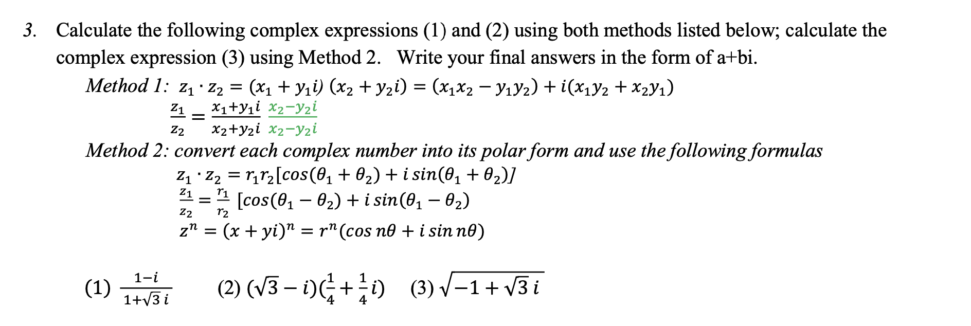 Solved 3. Calculate the following complex expressions (1) | Chegg.com