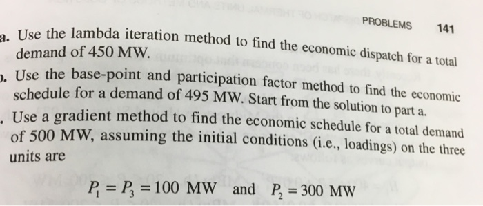 Solved (load 50 MW)? 7) Economic Dispatch Using Different | Chegg.com