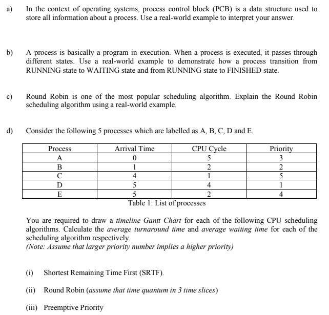 Solved a) In the context of operating systems, process | Chegg.com