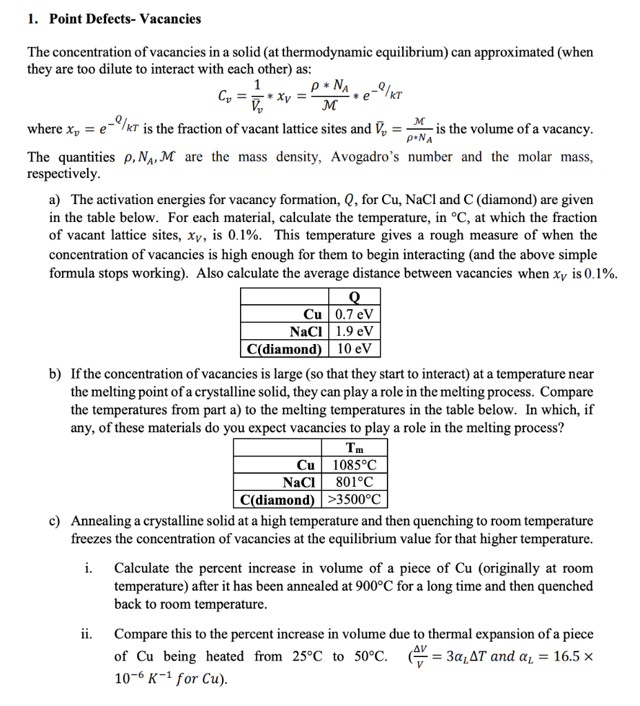 Solved 1. Point Defects- Vacancies M = The concentration of | Chegg.com