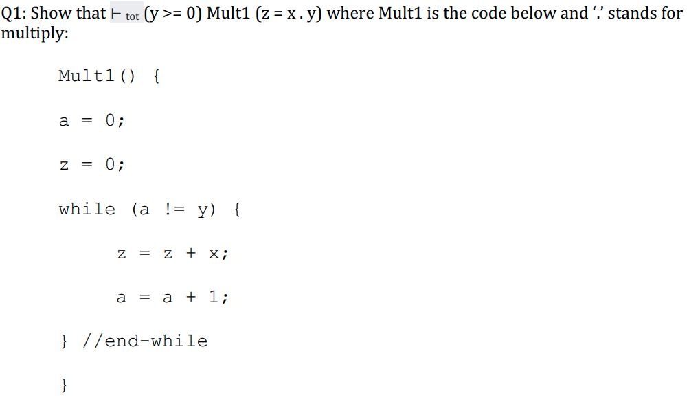 Solved Total Correctness Proof. First show the invariant and | Chegg.com