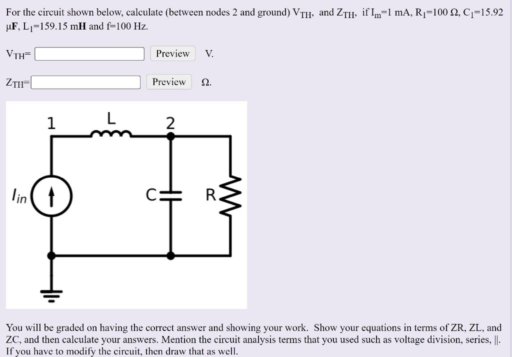 Solved For the circuit shown below, calculate (between nodes | Chegg.com