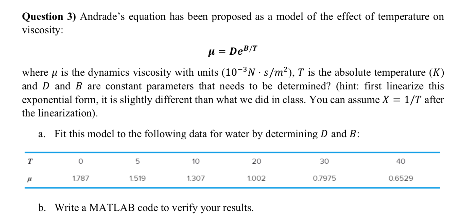 Question 3) Andrade's equation has been proposed as a | Chegg.com