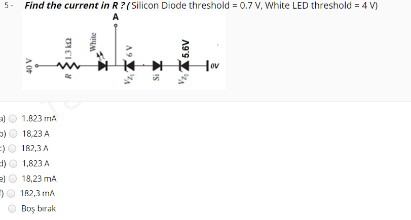 Solved 5. Find the current in R? (Silicon Diode threshold = | Chegg.com
