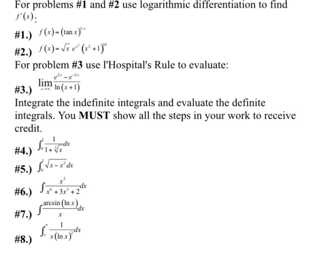 Solved For problems \#1 and \#2 use logarithmic | Chegg.com