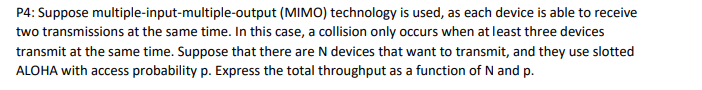 Solved P4: Suppose multiple-input-multiple-output (MIMO) | Chegg.com