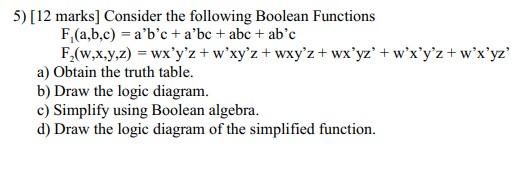Solved 5) [ 12 marks] Consider the following Boolean | Chegg.com