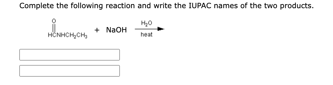 Solved heat H2O=Complete the following reaction and write | Chegg.com
