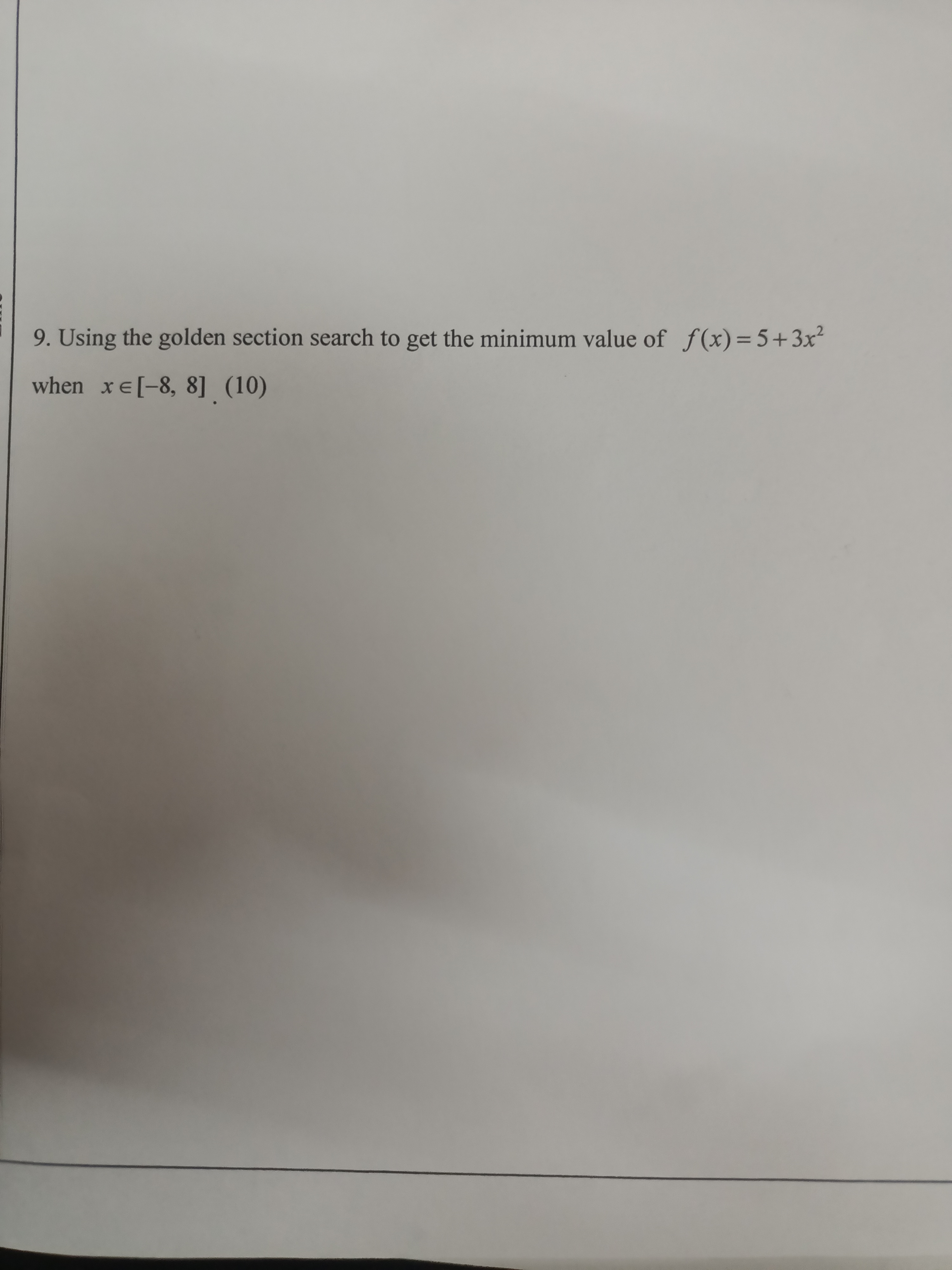 Solved Using the golden section search to get the minimum | Chegg.com