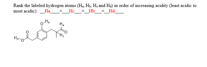 Solved Rank the labeled hydrogen atoms (Ha, Hb, Hc and Hd) | Chegg.com