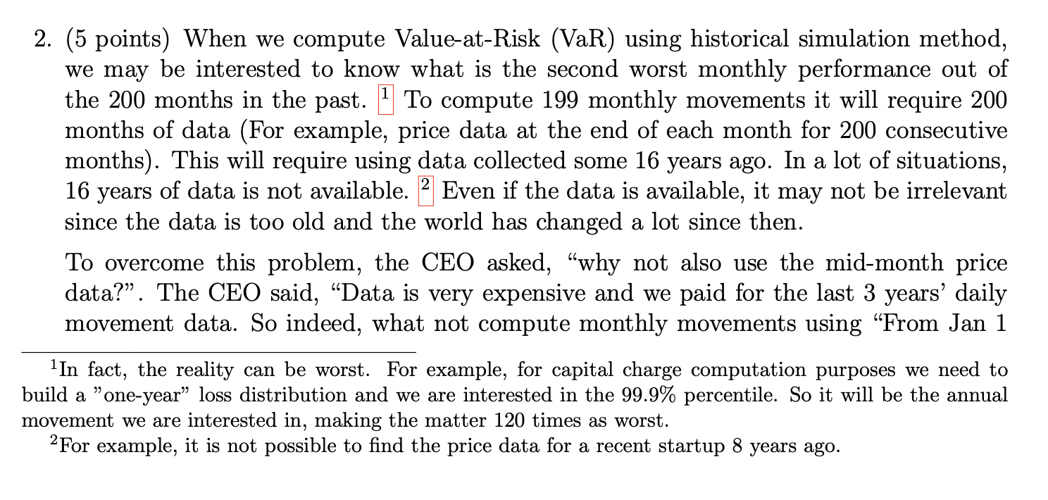 2. (5 points) When we compute Value-at-Risk (VaR) | Chegg.com