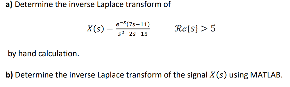 Solved Determine the inverse Laplace transform of signal | Chegg.com