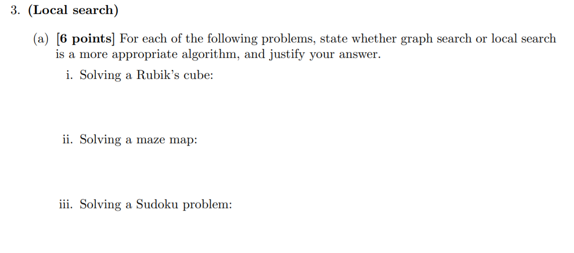 Solved 3. (Local search) (a) [6 points] For each of the | Chegg.com