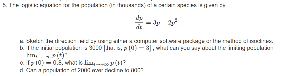 Solved 5. The logistic equation for the population (in | Chegg.com