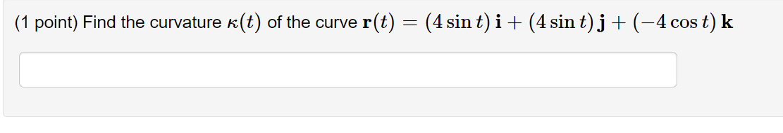 Solved r(t)=(4sint)i+(4sint)j+(−4cost)k | Chegg.com