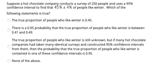 Solved Suppose a hot chocolate company conducts a survey of | Chegg.com